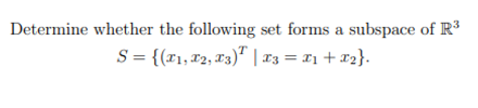 Solved Determine whether the following set forms a subspace | Chegg.com