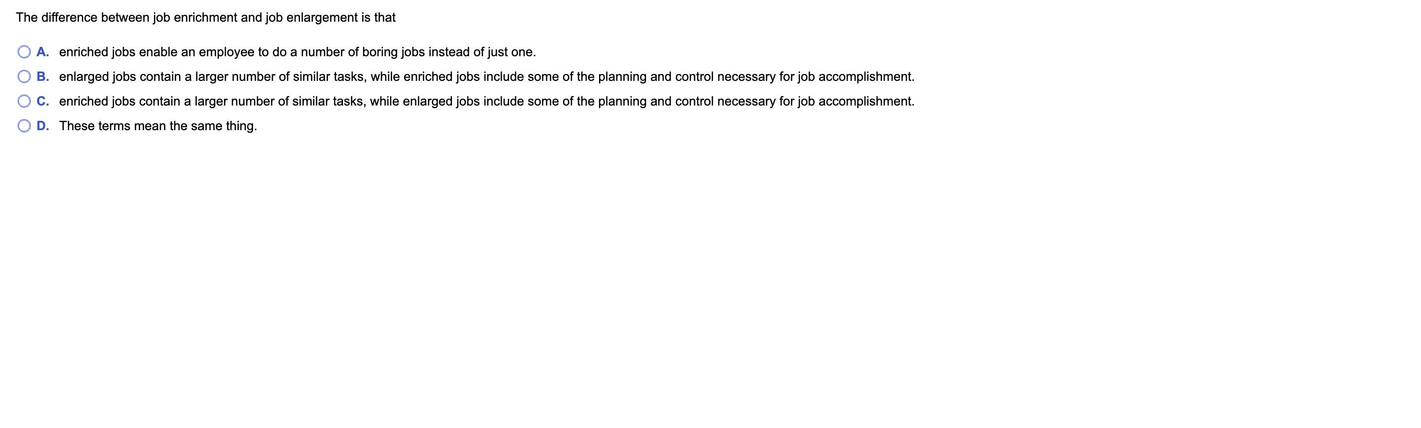 Solved The difference between job enrichment and job | Chegg.com