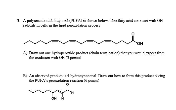 3. A polyunsaturated fatty acid (PUFA) is shown | Chegg.com