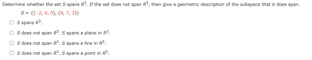 Solved Determine whether the set S spans R3. If the set does | Chegg.com
