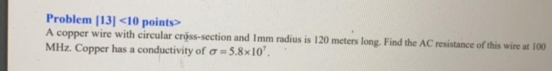 Solved Problem [13] A copper wire with circular | Chegg.com