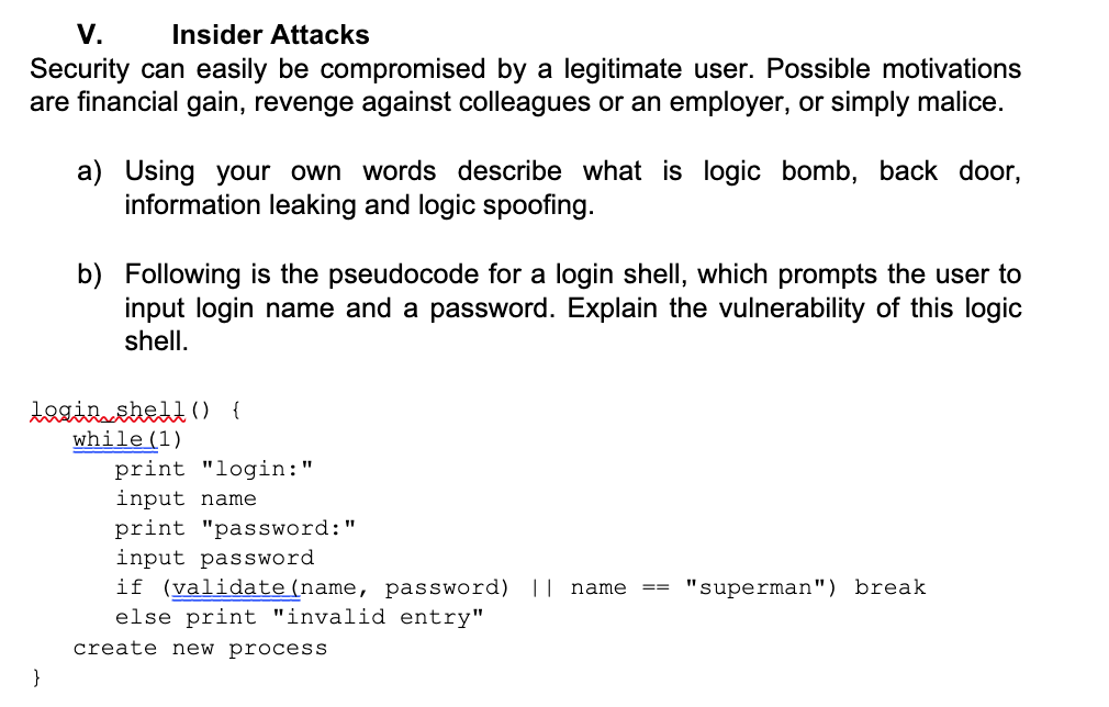 Solved V. Insider Attacks Security can easily be compromised | Chegg.com