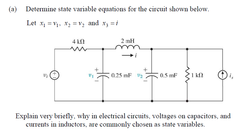Solved (a) Determine state variable equations for the | Chegg.com