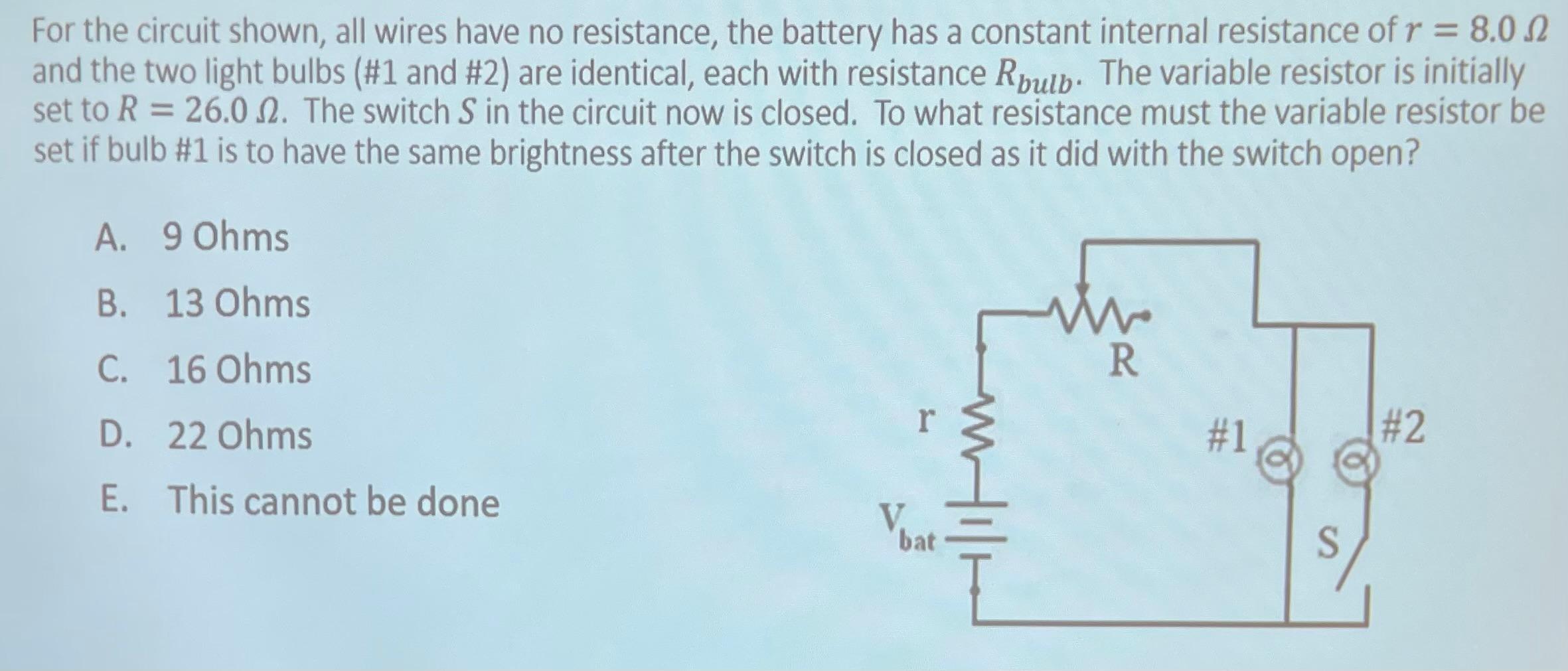 Solved For the circuit shown, all wires have no resistance, | Chegg.com