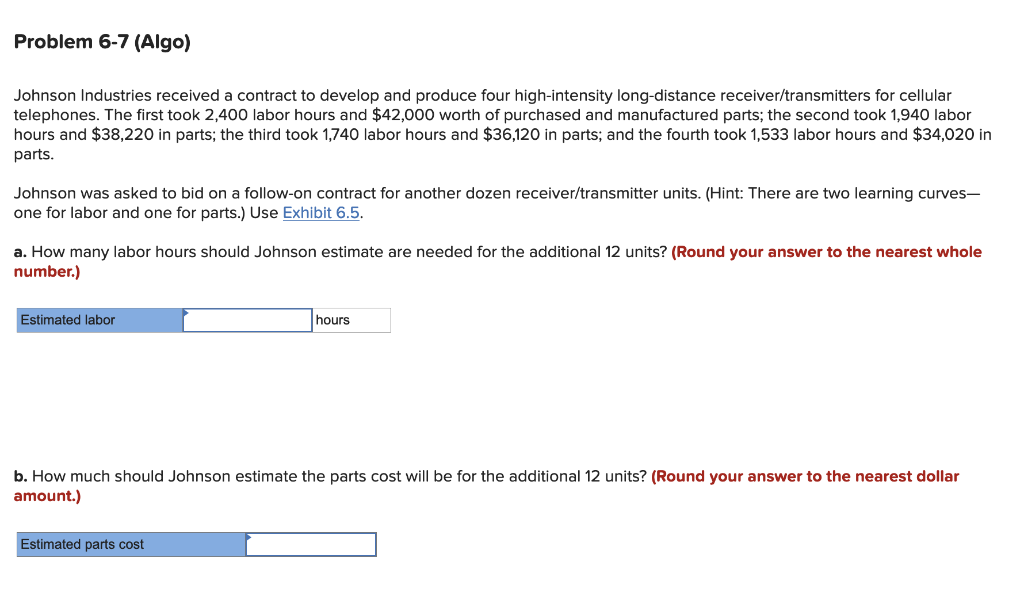 Solved Problem 6-7 (Algo) Johnson Industries received a | Chegg.com