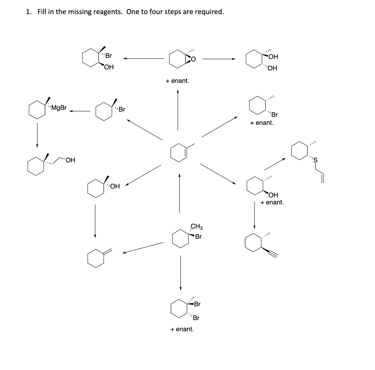 Solved 1. ﻿Fill in the missing reagents. One to four steps | Chegg.com