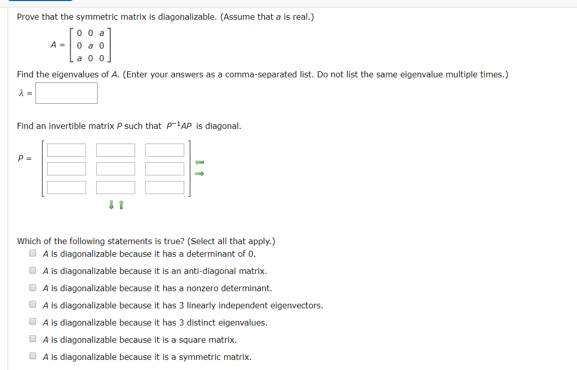 Solved Prove that the symmetric matrix is diagonalizable. | Chegg.com