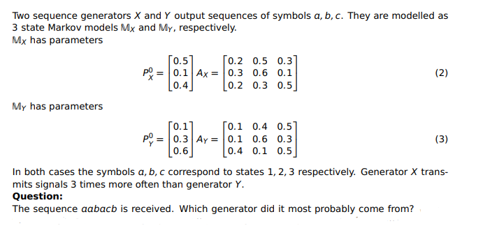 Two sequence generators X and Y output sequences of | Chegg.com