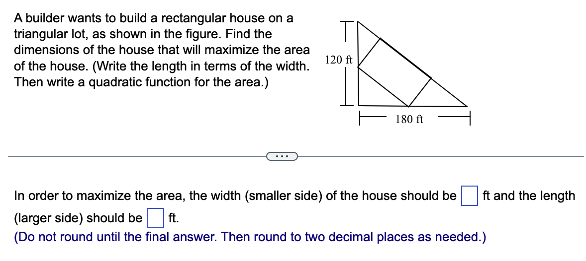 Solved A builder wants to build a rectangular house on a | Chegg.com