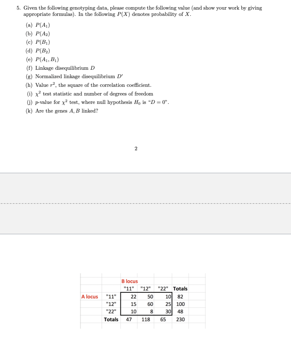 Solved 5. Given the following genotyping data, please | Chegg.com
