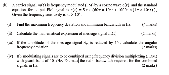 (b) ﻿A carrier signal m(t) is ﻿frequency modulated | Chegg.com