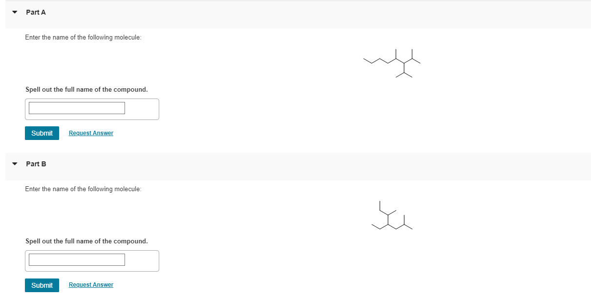Solved Enter the name of the following molecule: Spell out | Chegg.com