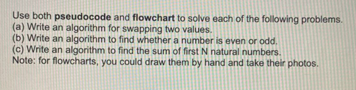 Solved Use both pseudocode and flowchart to solve each of | Chegg.com