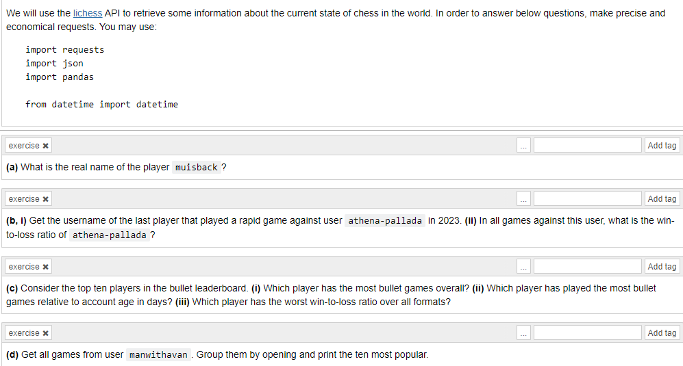 Solved Please write in python.We will use the lichess API to | Chegg.com