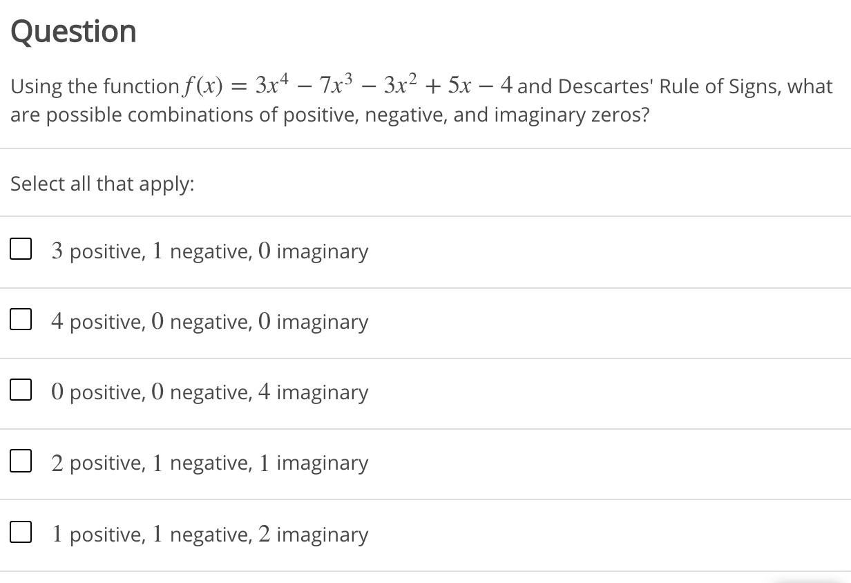 Solved Question Using the function f(x) = 3x4 – 7x3 – 3x2 + | Chegg.com