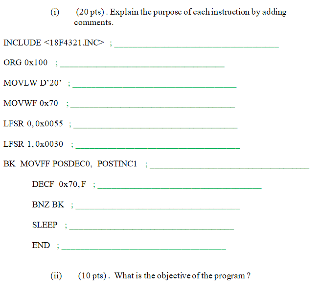 (i) (20 pts). Explain the purpose of each instruction | Chegg.com