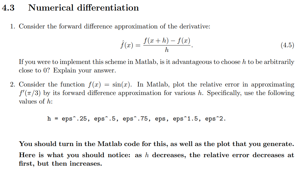 Solved 4.3 Numerical differentiation 1. Consider the forward | Chegg.com