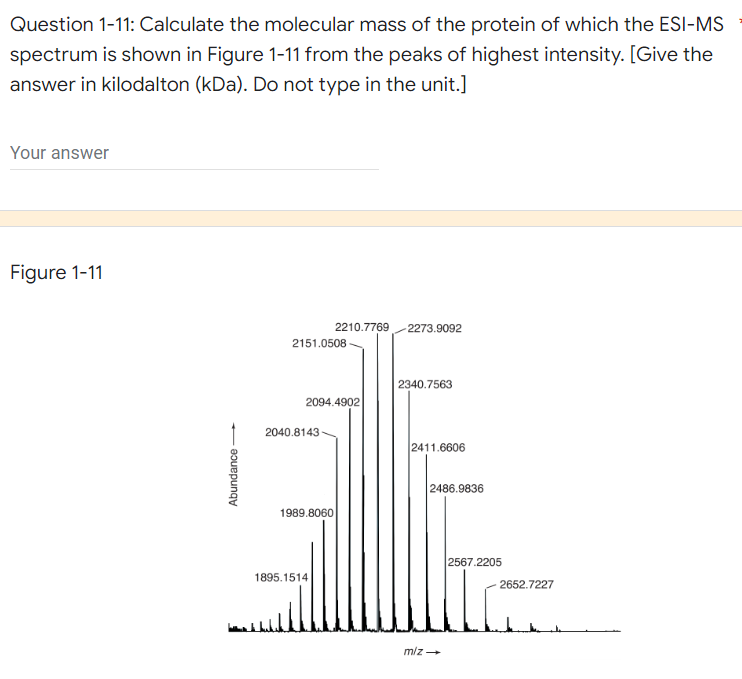 Solved Question 1-11: Calculate the molecular mass of the | Chegg.com