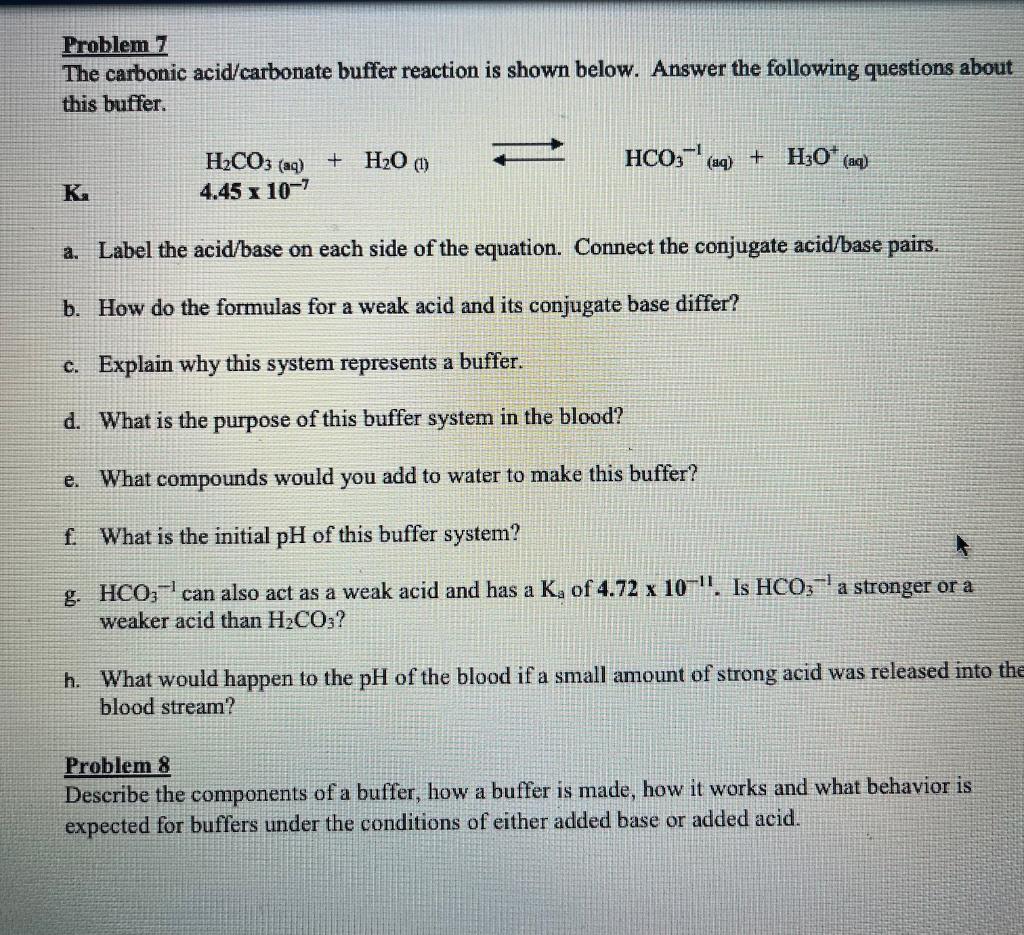 Solved Problem 7 The carbonic acid/carbonate buffer reaction | Chegg.com