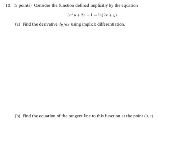 Solved (5 points) Consider the function defined implicitly | Chegg.com