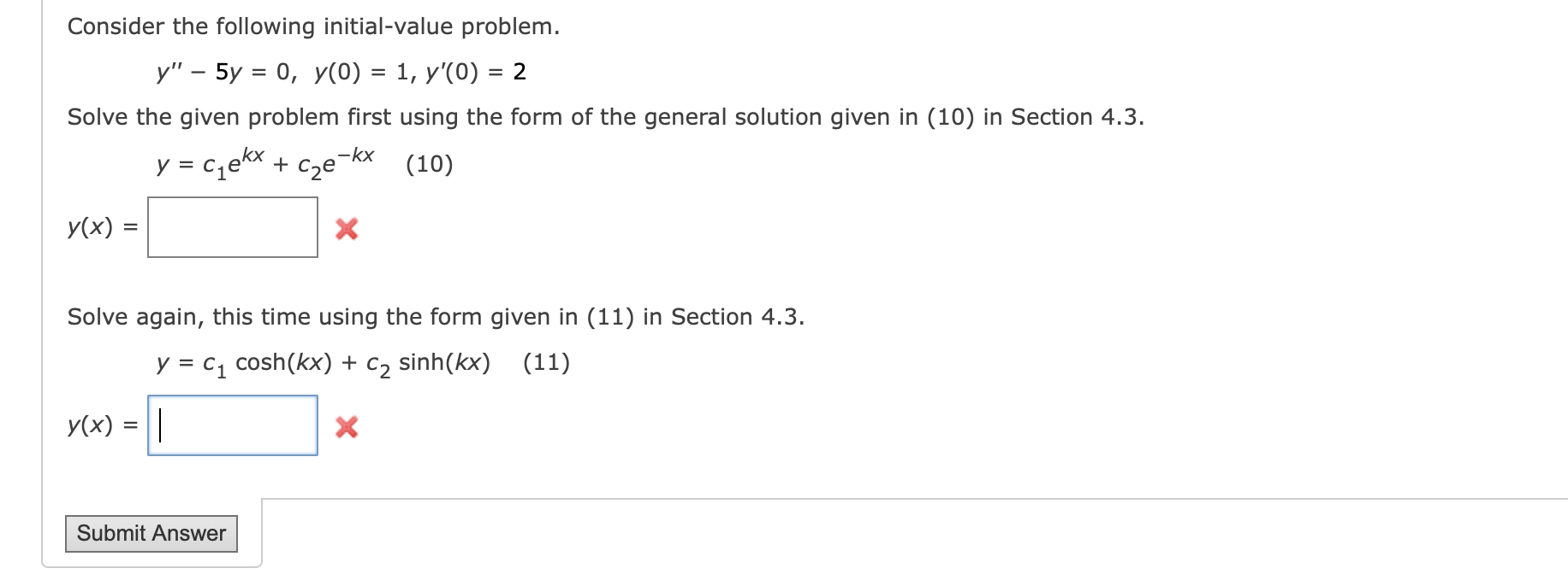 Solved Consider the following initial-value problem. y" – 5y | Chegg.com