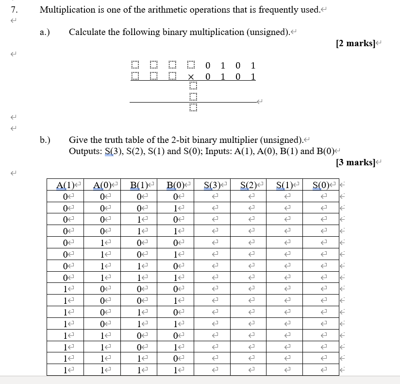 Solved 7. Multiplication is one of the arithmetic operations | Chegg.com