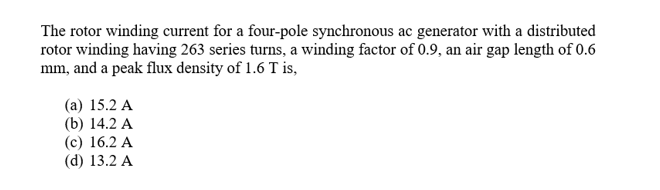 Solved The rotor winding current for a four-pole synchronous | Chegg.com