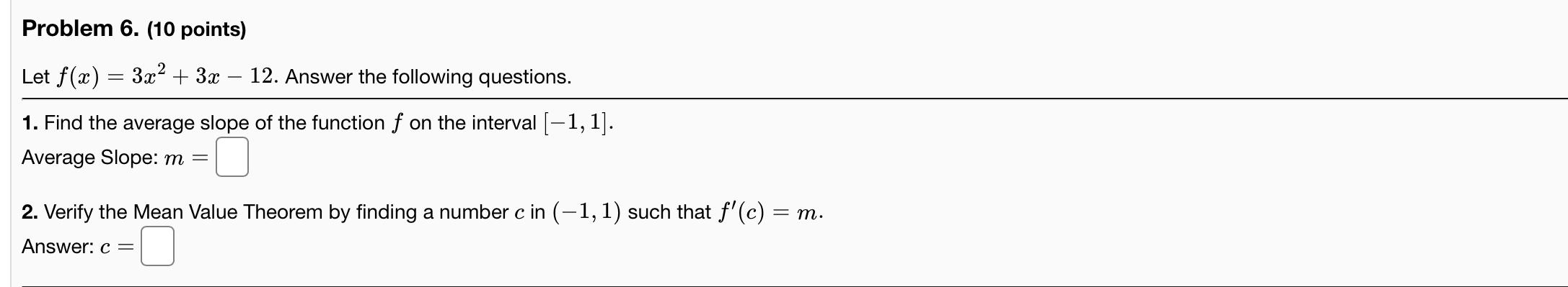 Solved Problem 6. (10 points) Let f(x) = 3x2 + 3.0 12. | Chegg.com