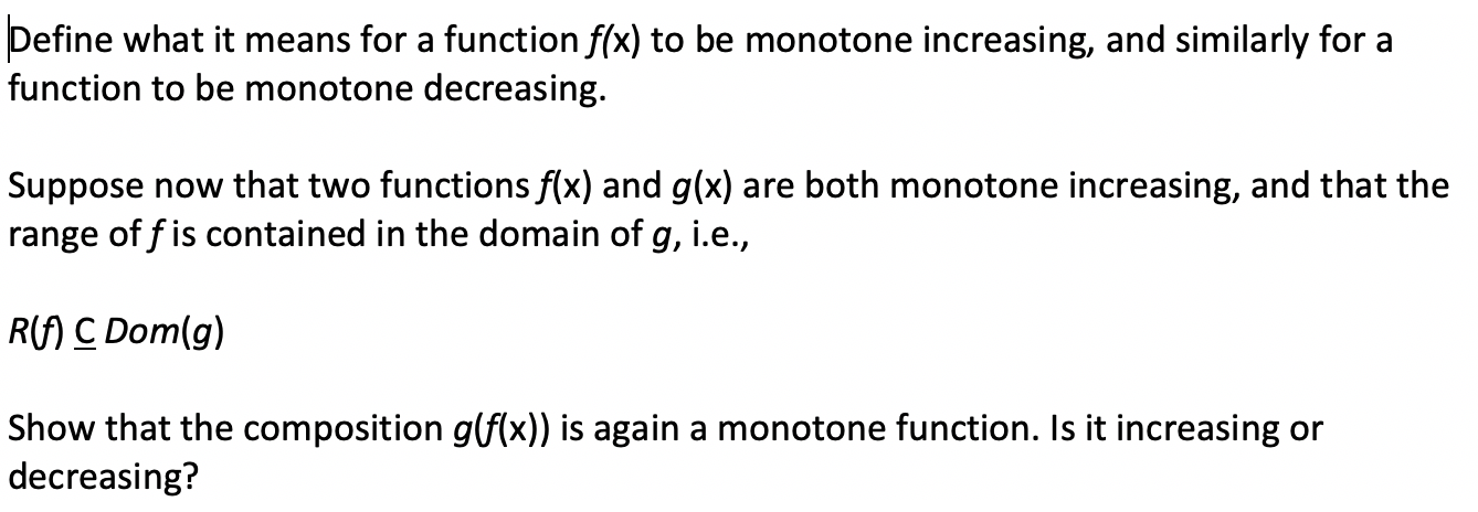 Solved Define what it means for a function f(x) to be | Chegg.com
