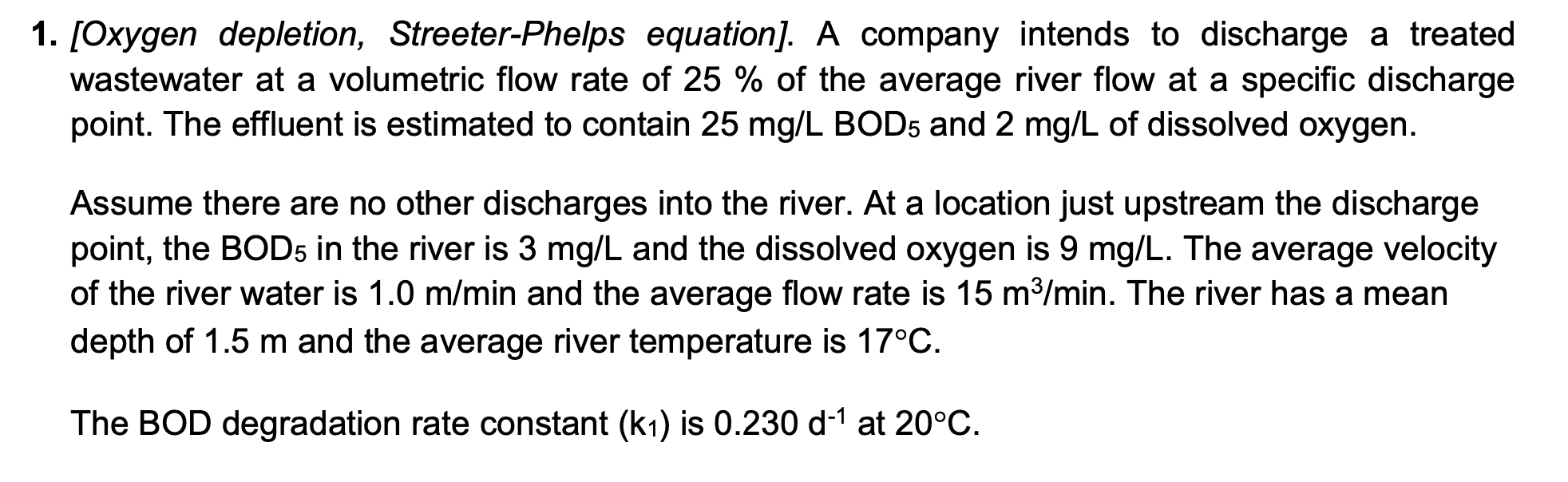 Solved 1. [Oxygen depletion, Streeter-Phelps equation). A | Chegg.com