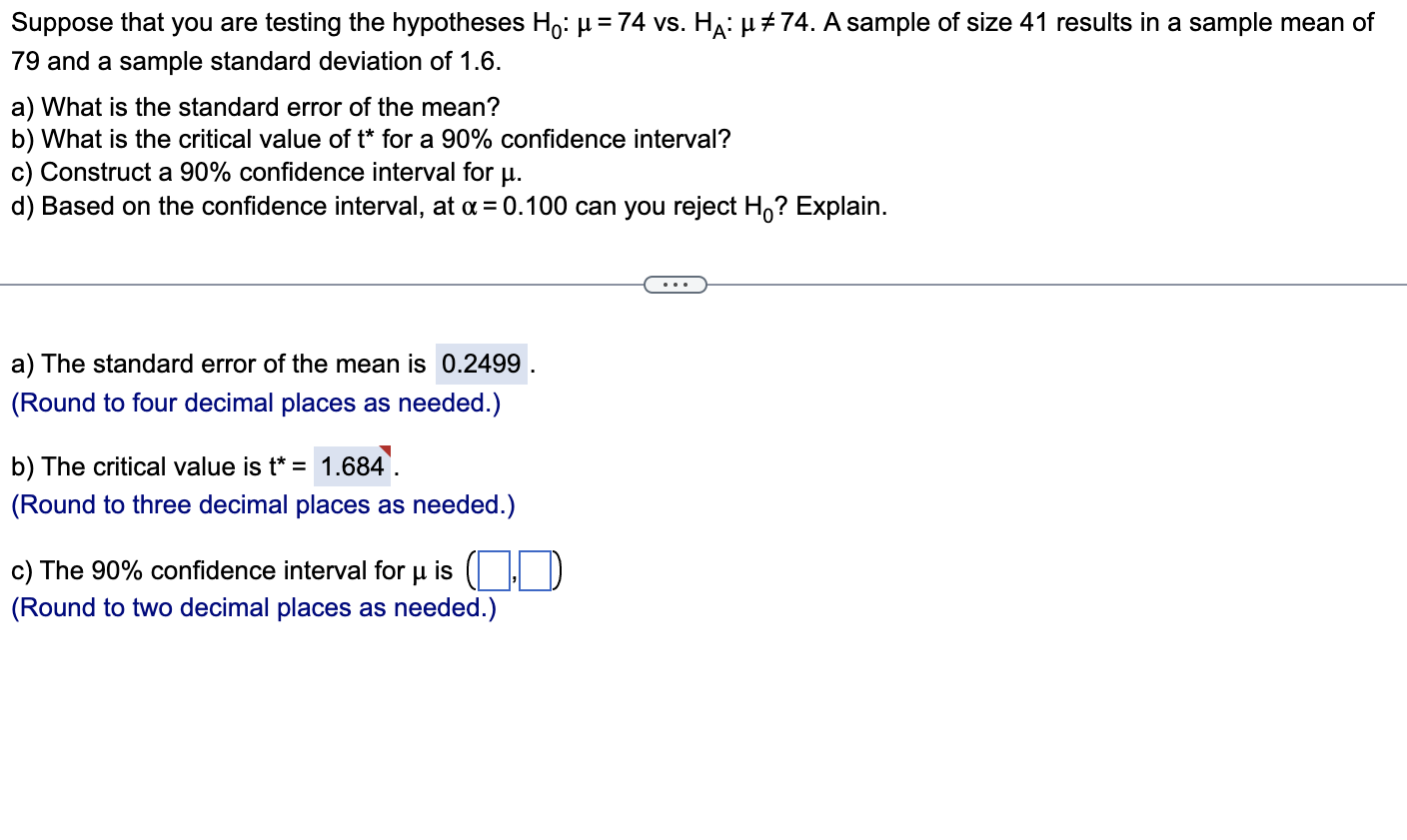 Solved Suppose that you are testing the hypotheses H0:μ=74 | Chegg.com
