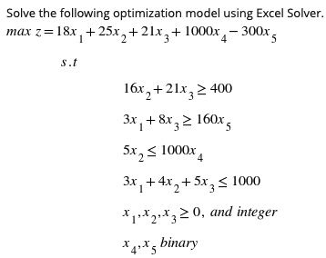 Solved Solve the following optimization model using Excel | Chegg.com