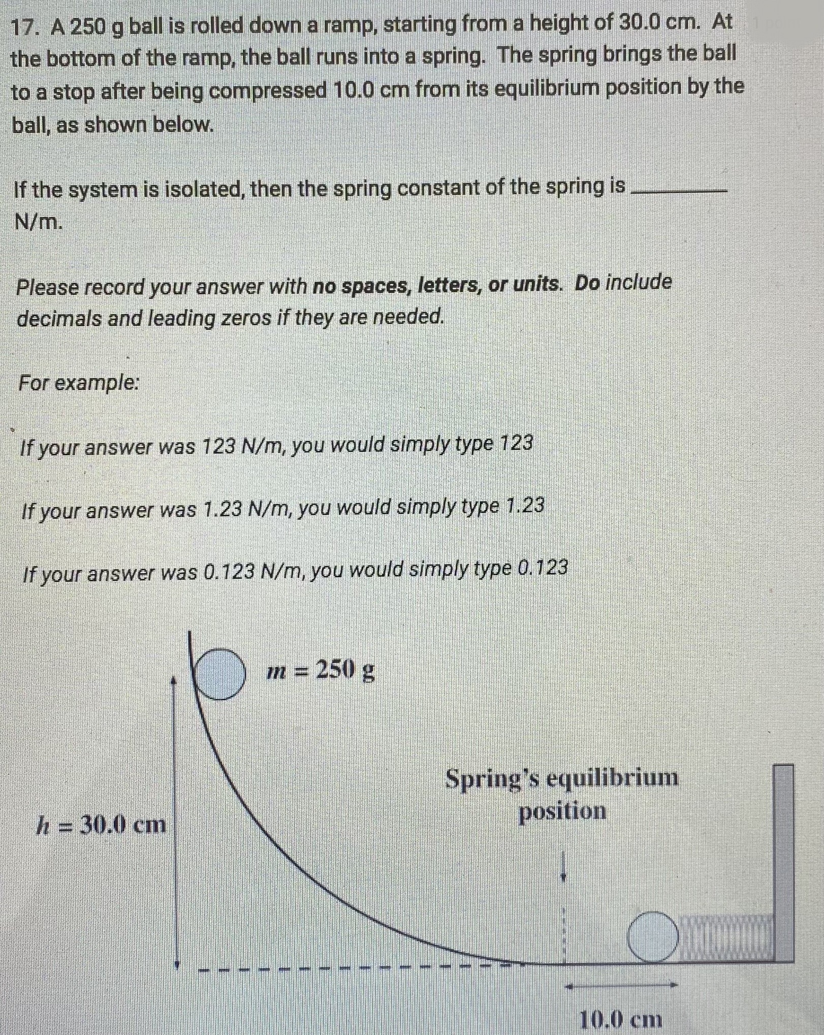 Solved A 250g ﻿ball is rolled down a ramp, starting from a | Chegg.com