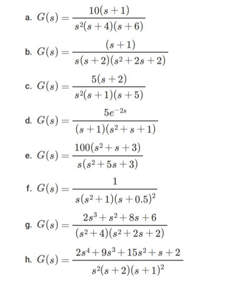 Solved G(s)=s2(s+4)(s+6)10(s+1)G(s)=s(s+2)(s2+2s+2)(s+1)G(s) | Chegg.com Solved G(s)=s2(s+4)(s+6)10(s+1)G(s)=s(s+2)(s2+2s+2)(s+1)G(s) | Chegg.com