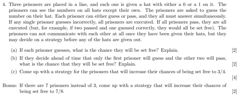 Solved 4. Three prisoners are placed in a line, and each one | Chegg.com