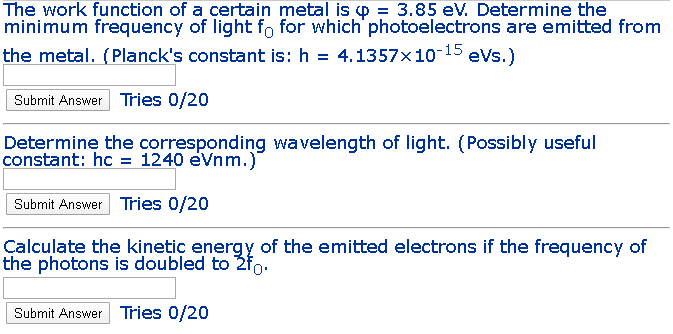 Solved The work function of a certain metal is O = 3.85 eV. | Chegg.com