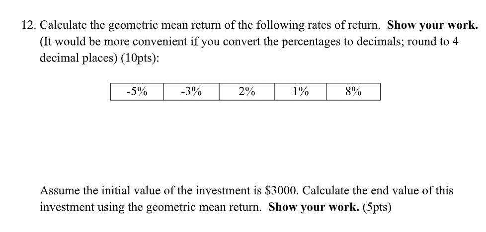 Solved 2. Calculate the geometric mean return of the | Chegg.com
