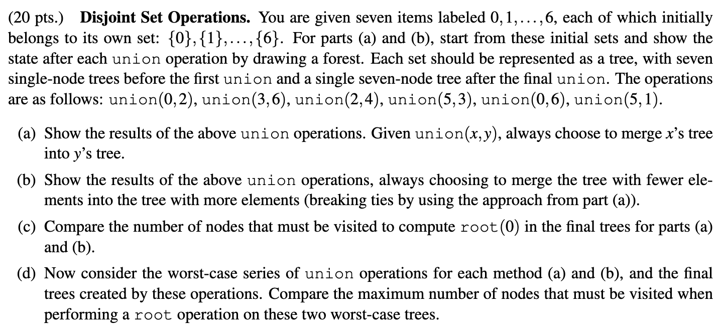 Solved (20 ﻿pts.) ﻿Disjoint Set Operations. You are given | Chegg.com