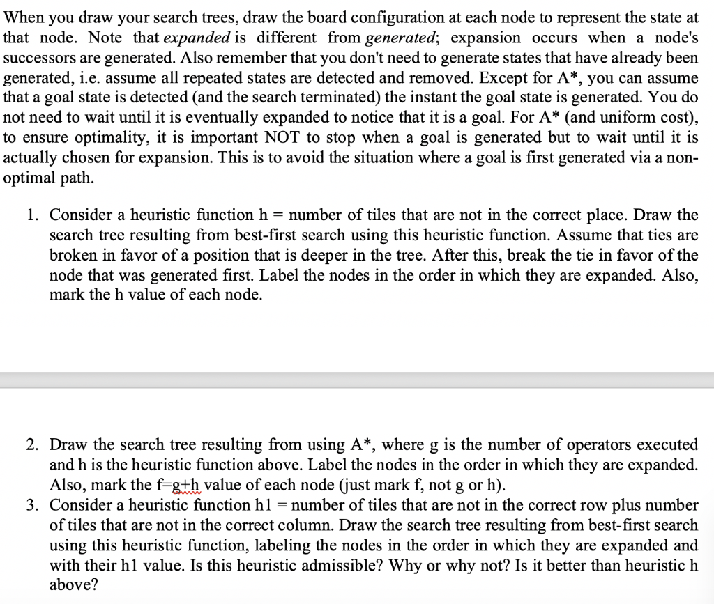 Solved 8-puzzle is a board game with tiles numbered 1 | Chegg.com