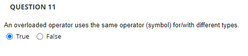 Solved An overloaded operator uses the same operator | Chegg.com