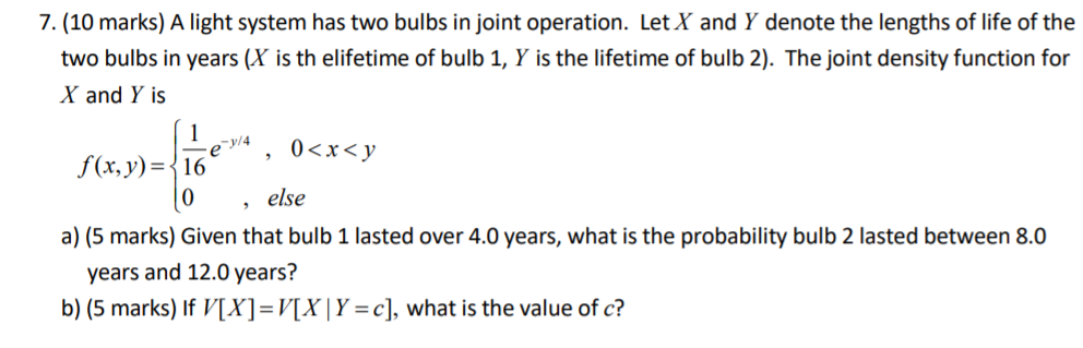 Solved 7.(10 marks) A light system has two bulbs in joint | Chegg.com
