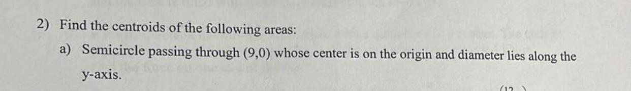 Solved 2) Find the centroids of the following areas: a) | Chegg.com