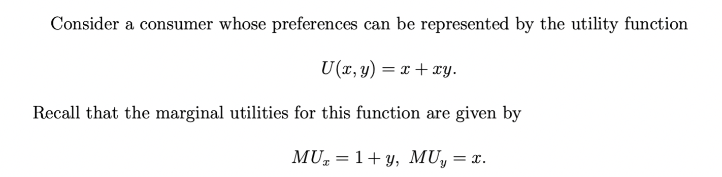 Solved Consider a consumer whose preferences can be | Chegg.com
