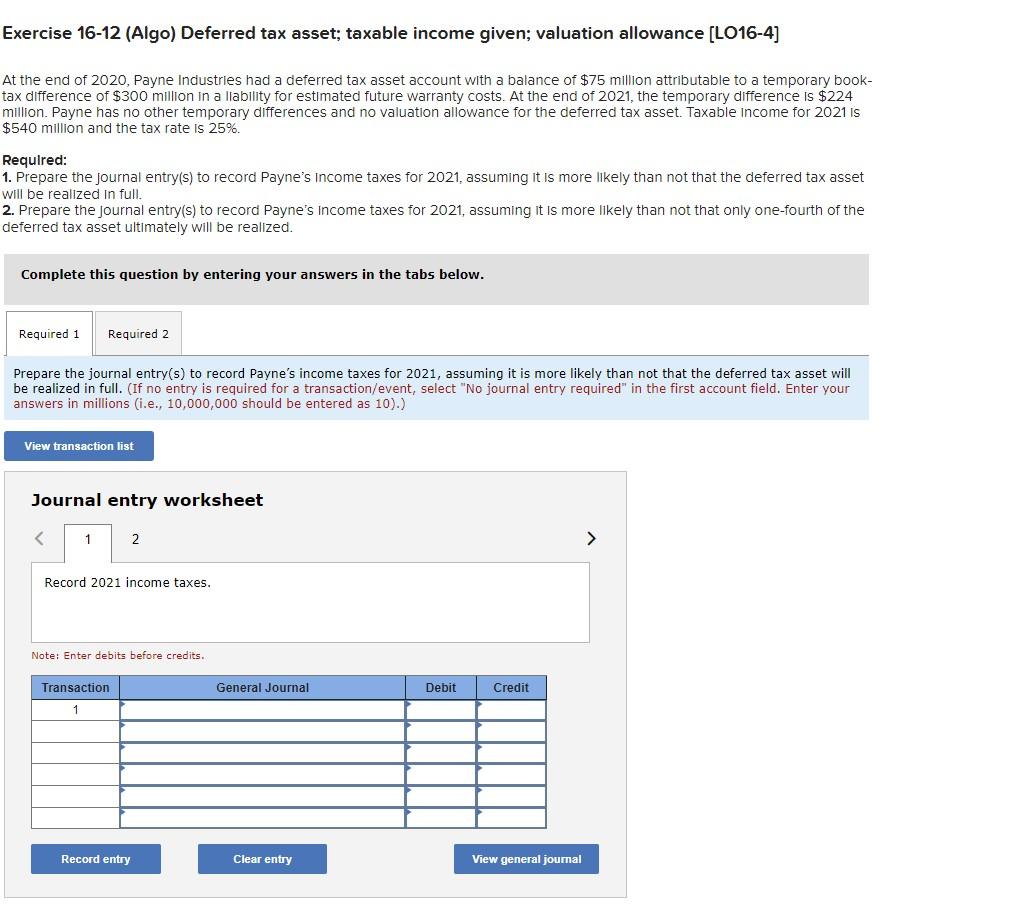 Solved Exercise 16-12 (Algo) Deferred tax asset; taxable | Chegg.com