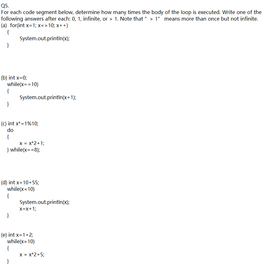 Solved Q5. For each code segment below, determine how many | Chegg.com