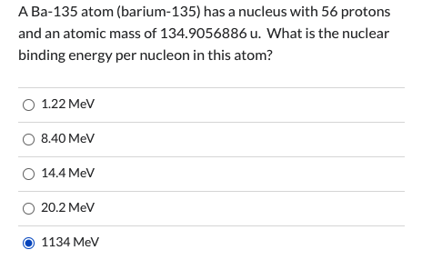 Solved A Ba-135 atom (barium-135) has a nucleus with 56 | Chegg.com