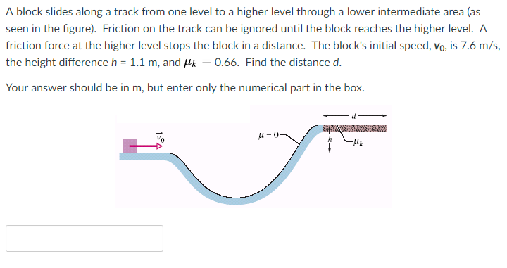 Solved A block slides along a track from one level to a | Chegg.com