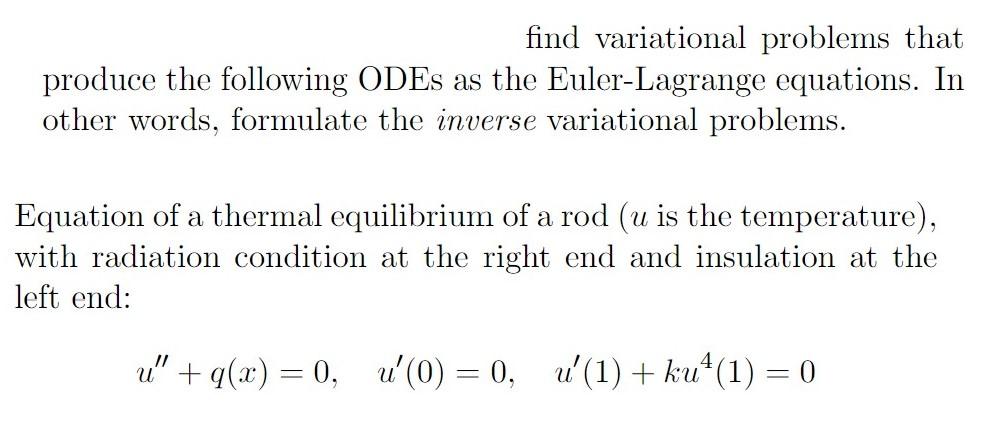find variational problems that produce the following | Chegg.com