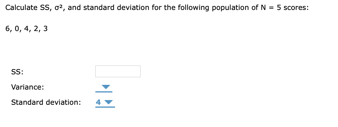 Solved Calculate SS, 02, and standard deviation for the | Chegg.com