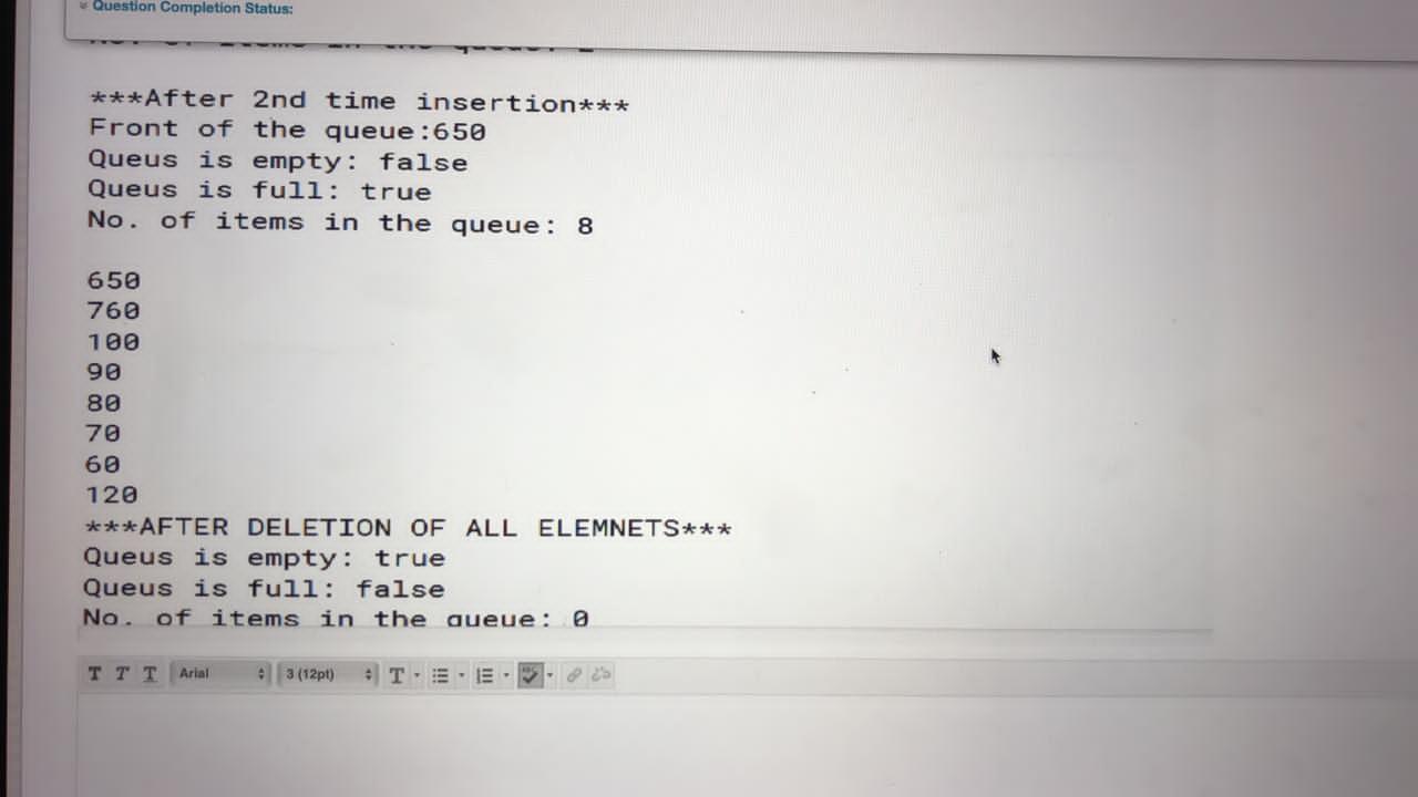 Solved Create a queue application, which will display the | Chegg.com